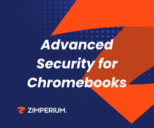 Advanced Security for Chromebooks