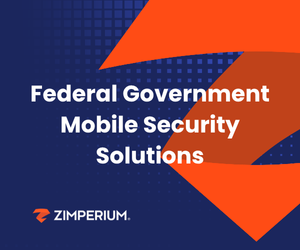 Federal Government Mobile Security Solutions
